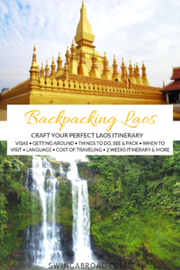 Laos Backpacking Guide - Crafting Your Perfect Laos Itinerary