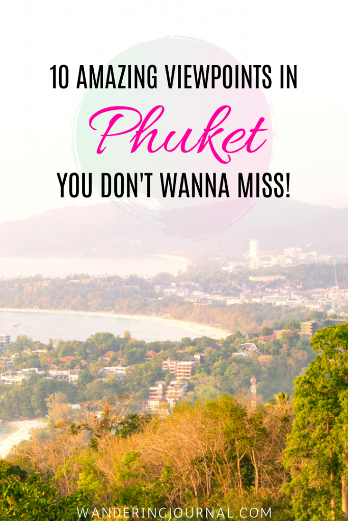10 Best Viewpoints in Phuket You Can Finish in One Day!!